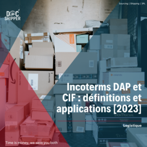 Incoterms DAP et CIF : Définitions et Applications 🥇DocShipper China