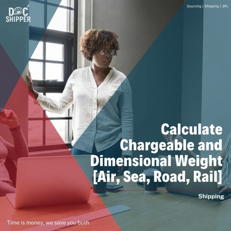 Calculate Chargeable and Dimensional Weight [Air, Sea, Road]